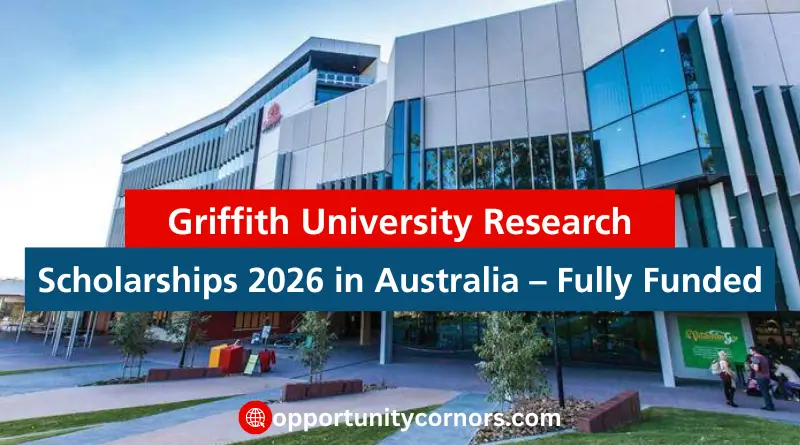 Griffith University Research Scholarships 2026 in Australia